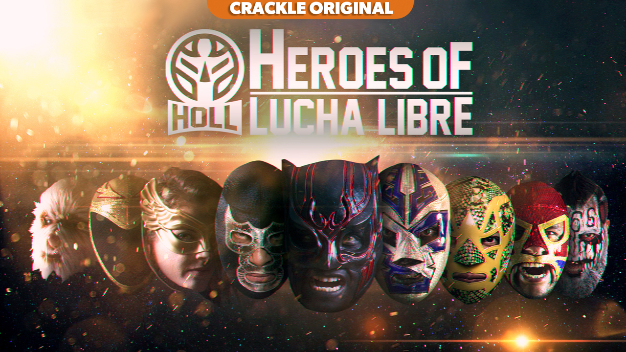 Heroes Of Lucha Libre Debuts On Crackle On November 25