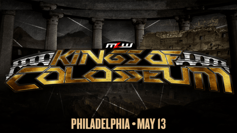 MLW Kings Of Colosseum Coming To Philadelphia On 5/13
