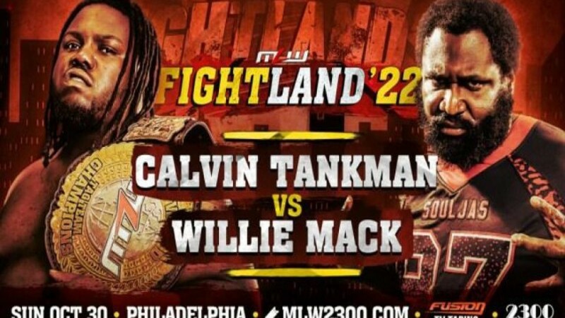 Calvin Tankman vs. Willie Mack Set For MLW Fightland 2022