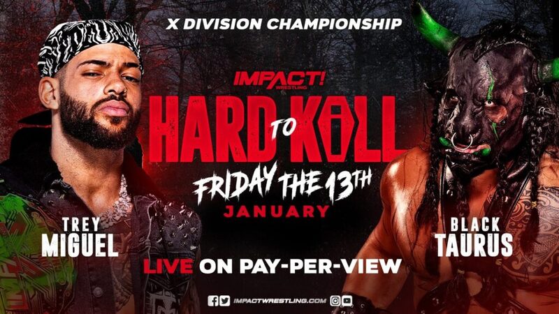 IMPACT Countdown To Hard To Kill: Trey Miguel vs. Black Taurus Result