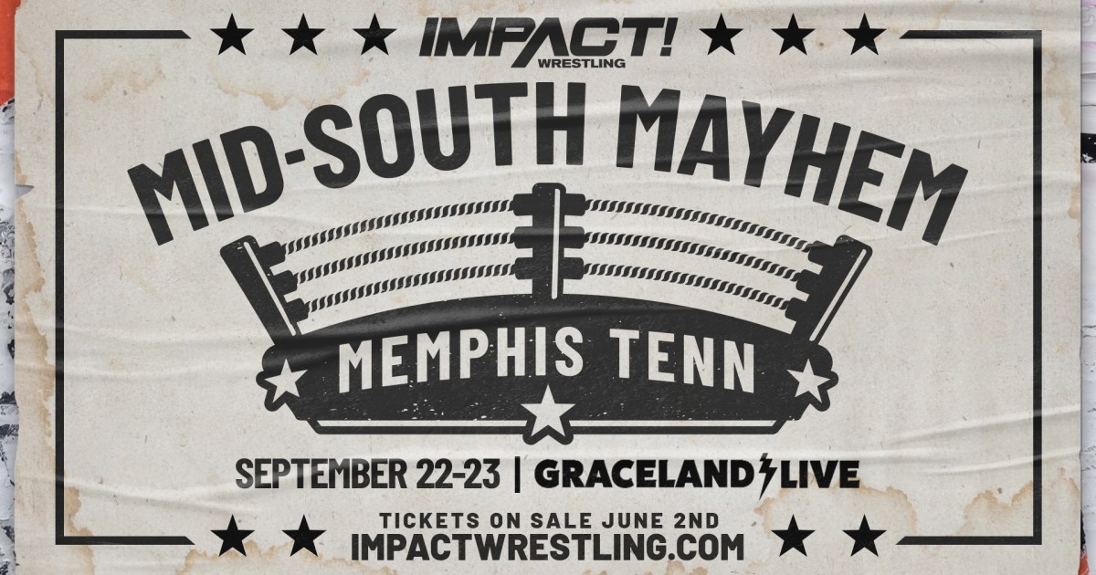 IMPACT Wrestling Returns To Memphis For Mid-South Mayhem