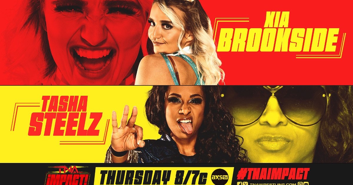 Xia Brookside vs. Tasha Steelz Set For 1/18 TNA IMPACT