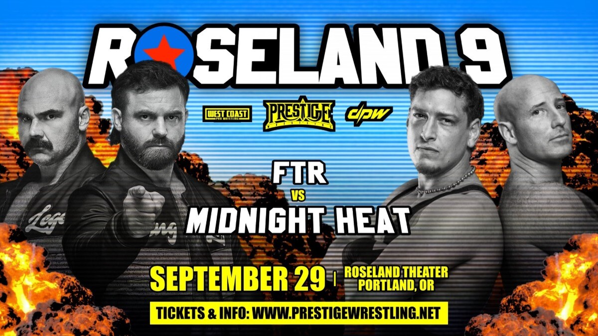FTR vs. Midnight Heat Announced For Prestige Roseland 9