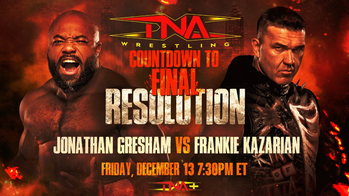 Jonathan Gresham vs. Frankie Kazarian Set For TNA Final Resolution