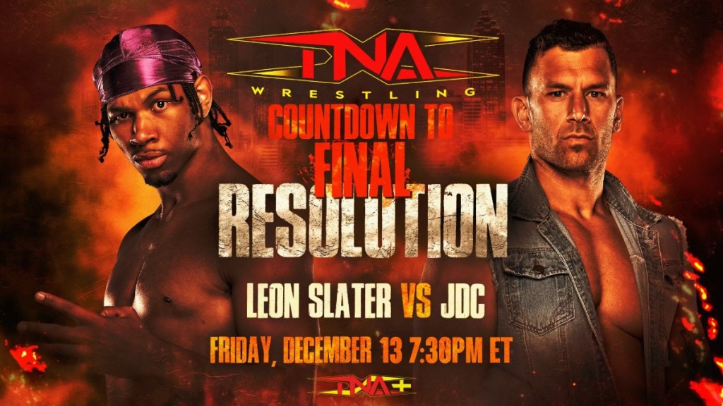 Leon Slater vs. JDC Announced For TNA Final Resolution